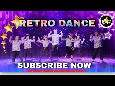 RETRO DANCE | BY BSDA STUDENTS | IN 13TH ANNUALS | PRESENTED BY SWAPNIL ...