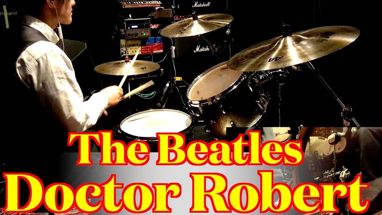The Beatles - Doctor Robert (Drums cover from fixed angle) - YouTube