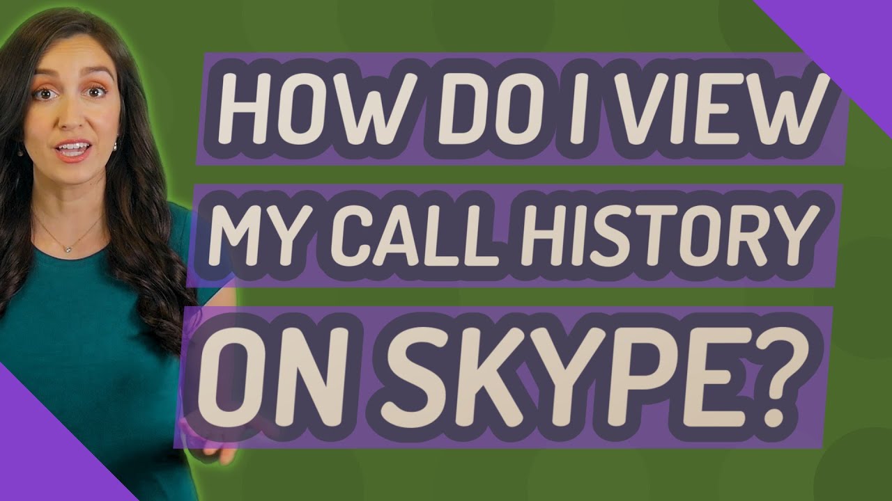 How Do I View My Call History On Skype YouTube how-do-i-view-my-call-history-on-skype-youtube