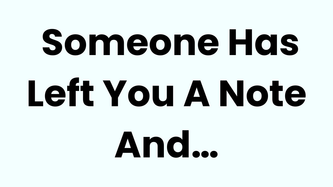 Angels say someone Left You a Mysterious Note… And You Won’t Believe ...