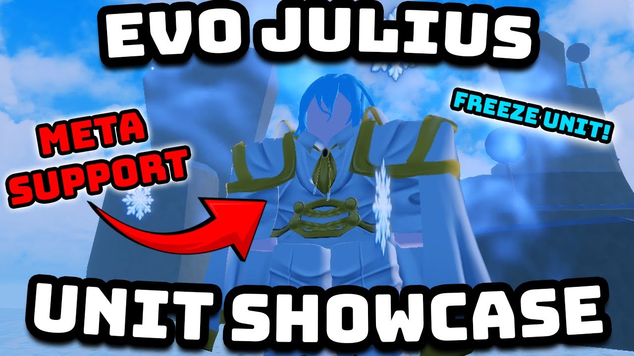 [Showcase] EVO Julius Is The Best Freeze Unit Currently In Anime ...