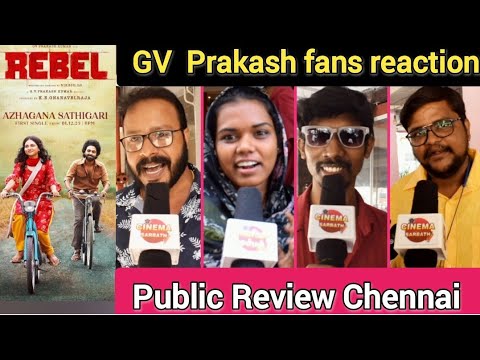 Rebel Review | Rebel Movie Review | Rebel Public Review | GV Prakash ...