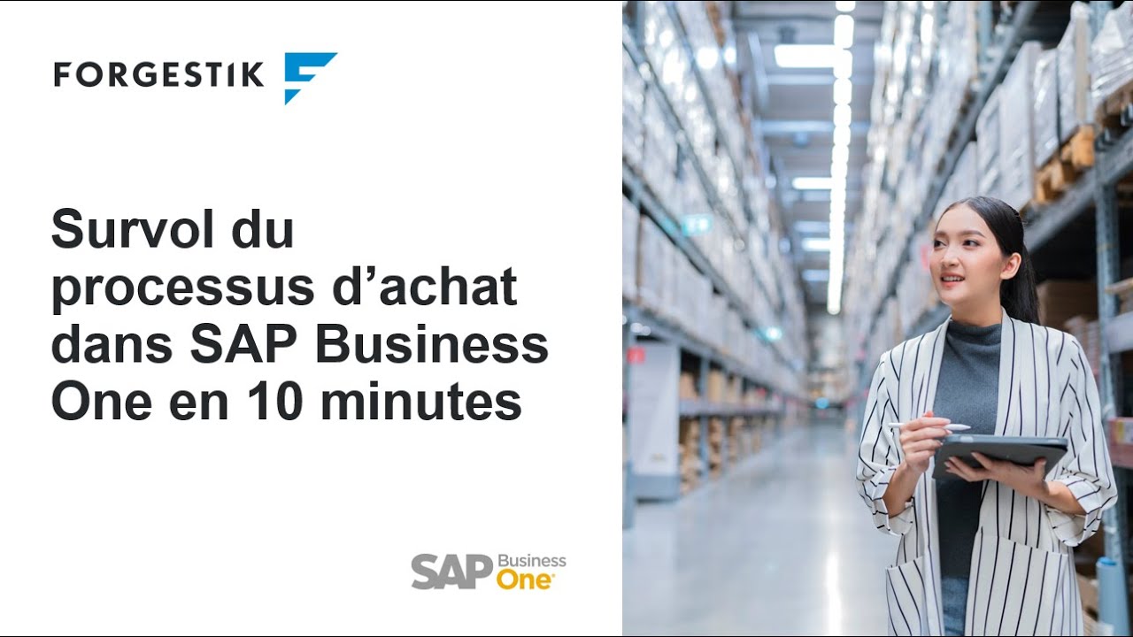 Introduction de 10 minutes au processus d'achat dans SAP Business One ...