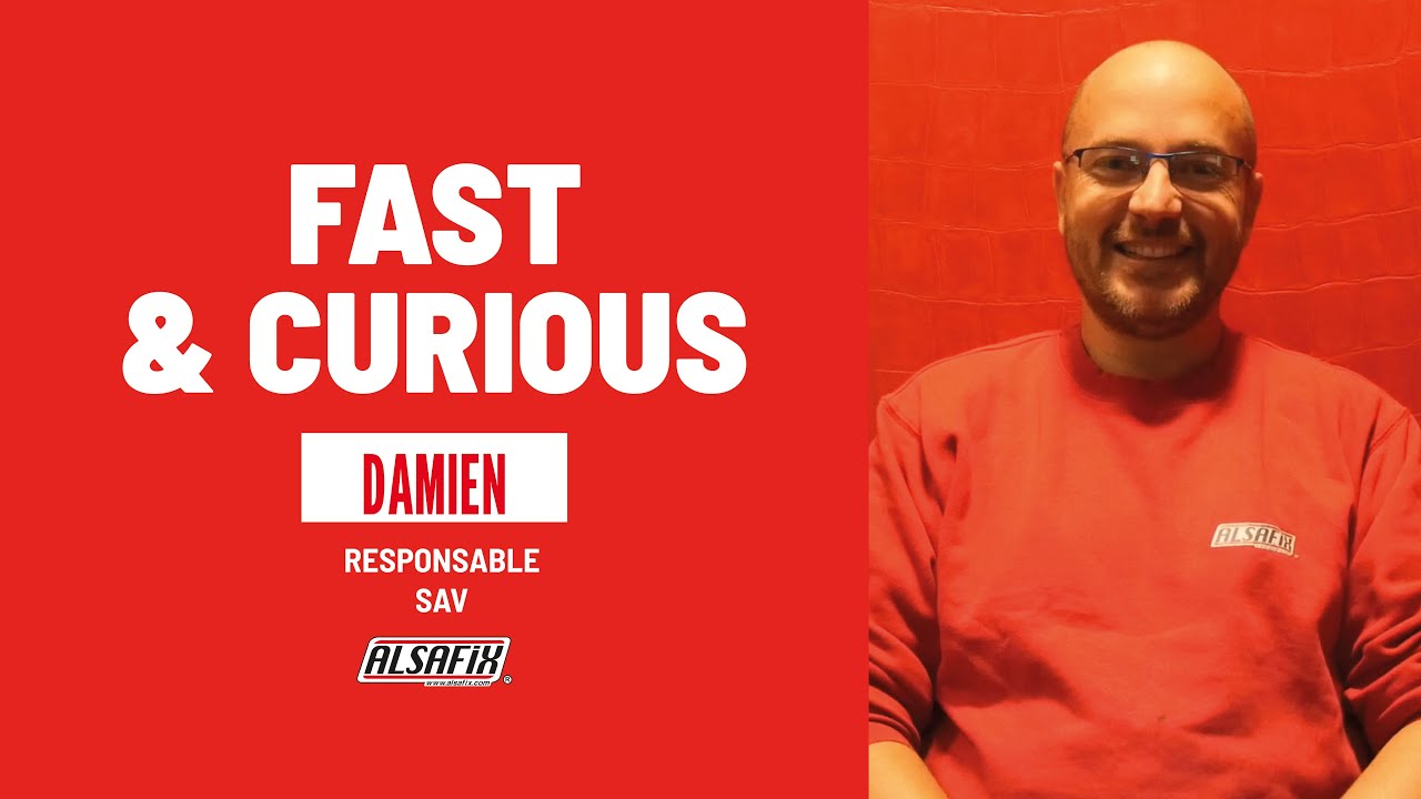 FAST & CURIOUS 🎬 Épisode 5 : Damien - Responsable SAV Alsafix - YouTube