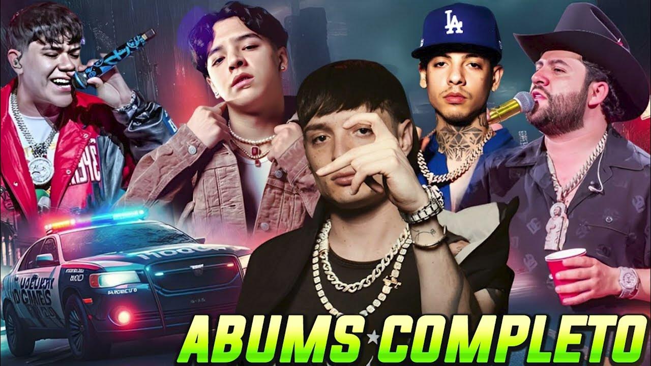 Peso Pluma, Natanael Cano, Fuerza Regida, Xavi, Junior H, Luis R Conriquez - Corridos Tumbados ...