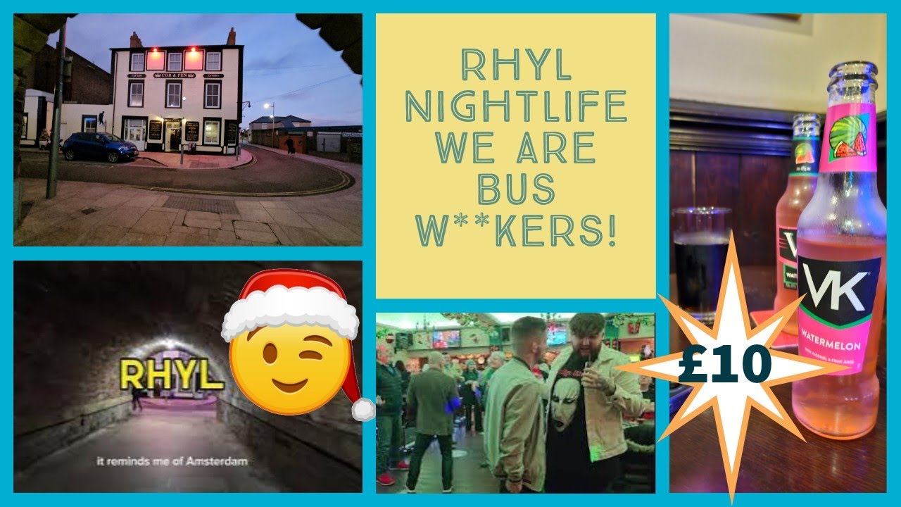 Nightlife Rhyl - Cheap drinks and colourful characters 👌 We took the ...