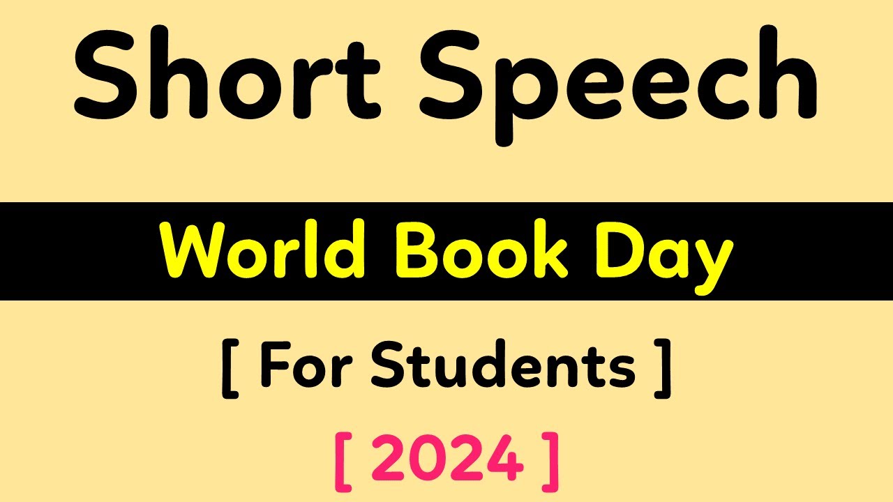 Short speech on World Book Day in English for students | World Book Day ...