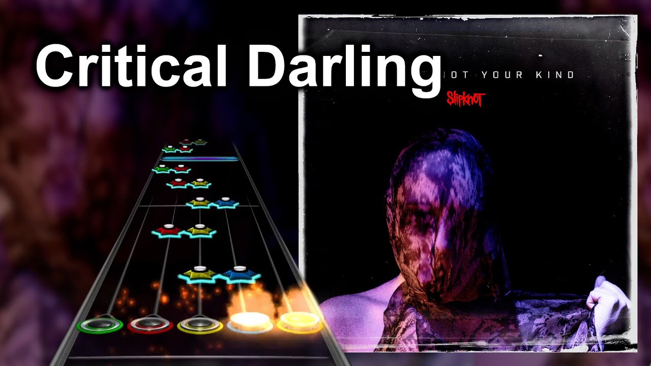 Clone Hero Chart Preview - Critical Darling - Slipknot - YouTube