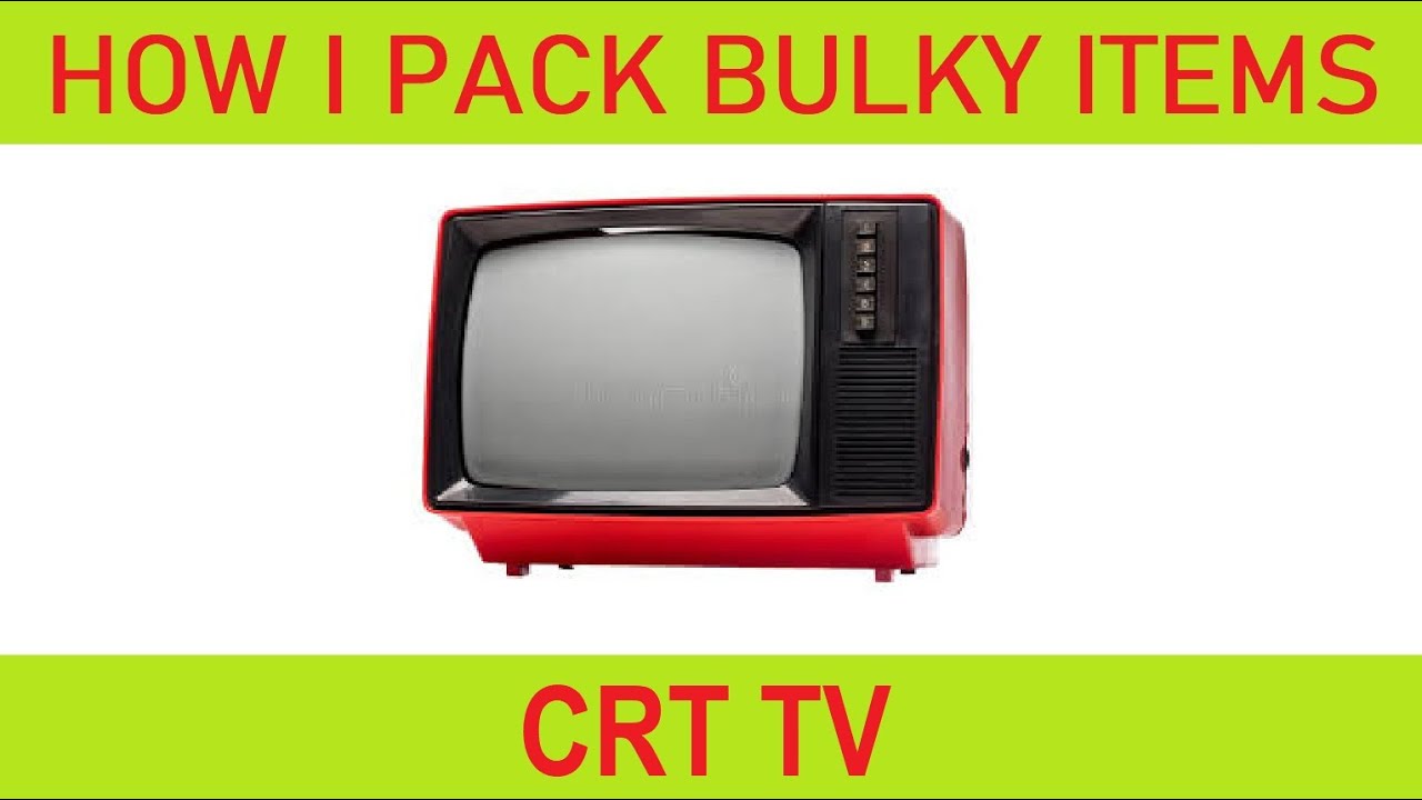 CRT TV - How I pack bulky items #3 - YouTube
