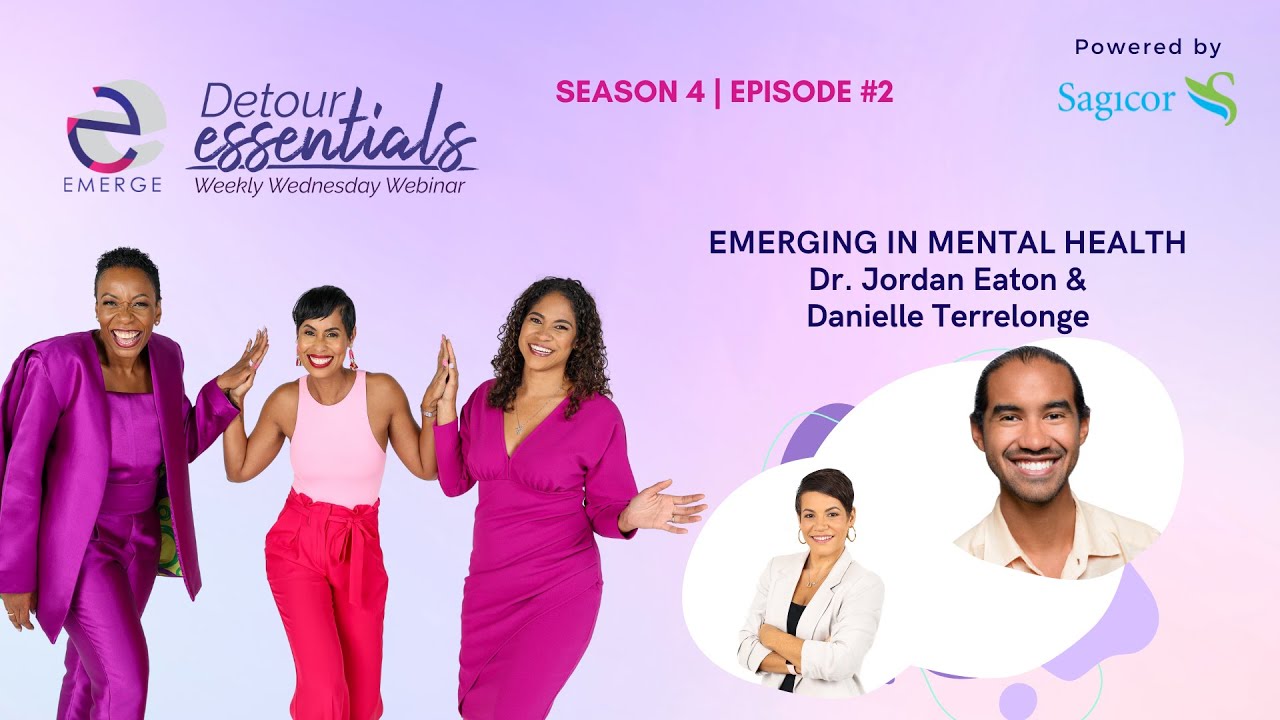 Emerging in Mental Health with Danielle Terrelonge and Dr. Jordan Eaton ...