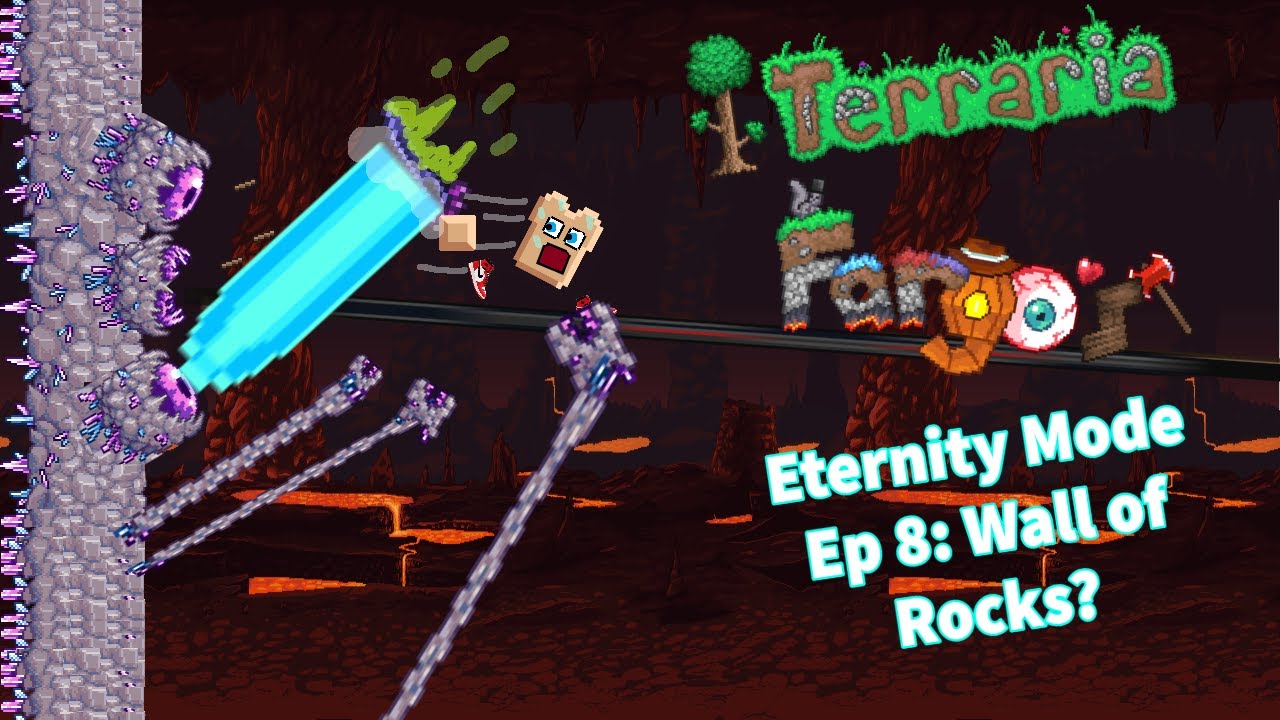 Terraria Eternity Mode Ep. 8: Wall of Rocks? - YouTube
