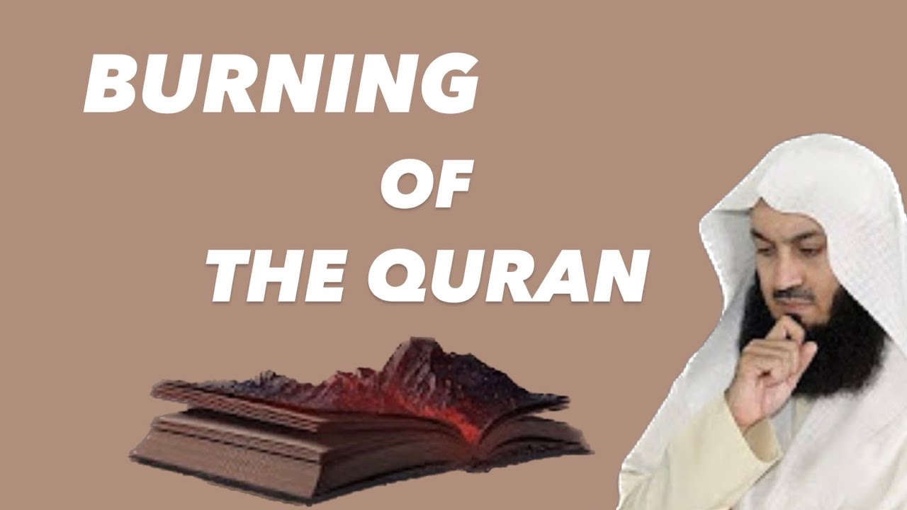 The burning of the Quran @muftimenkofficial - YouTube
