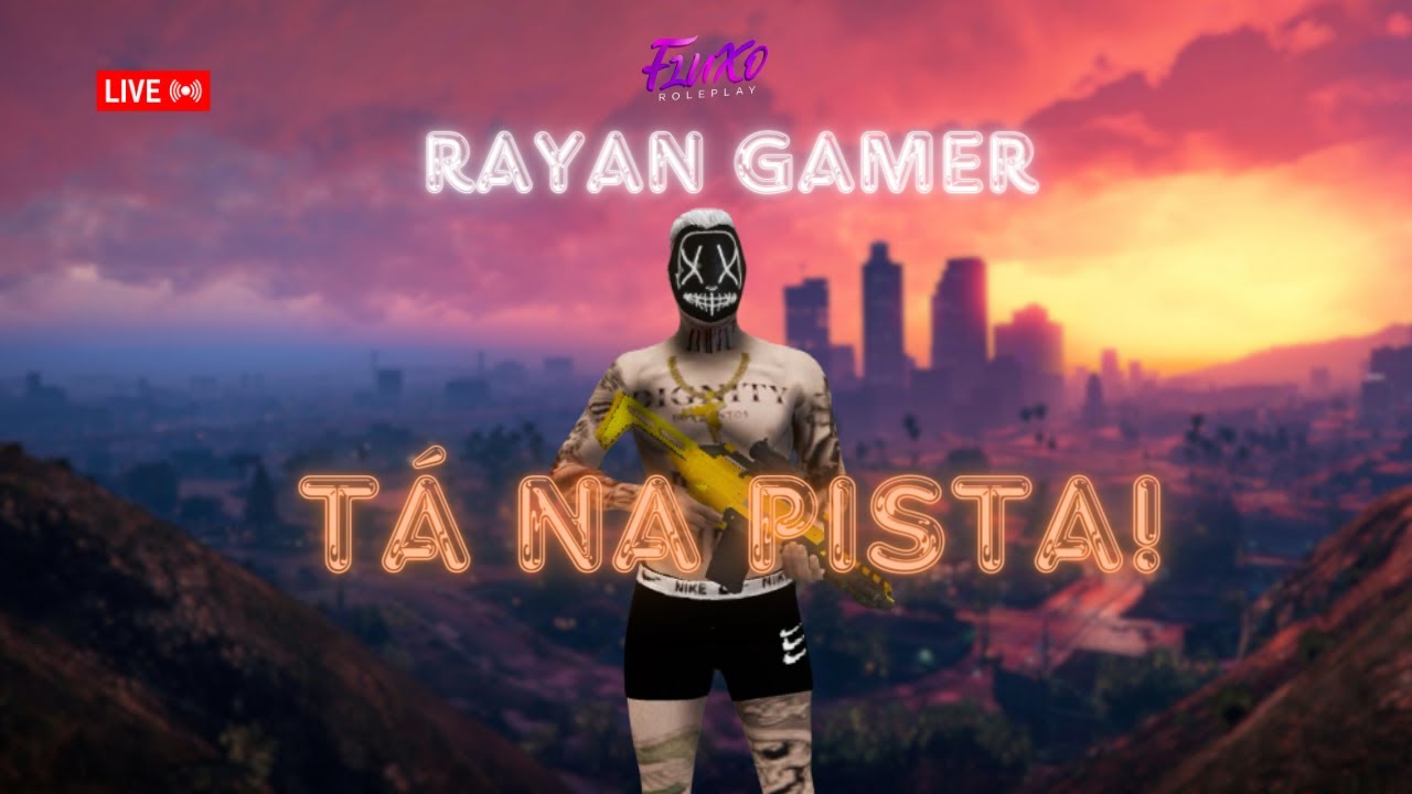 🚀RAYAN GAMER AO VIVO GTA RP🚀LIVE ON FIVEM 🚀 RYZEN 5 4600g GTX 1650 🚀 ...