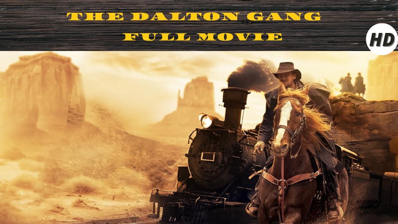 The Dalton Gang | HD | Western | Full Movie in English - YouTube