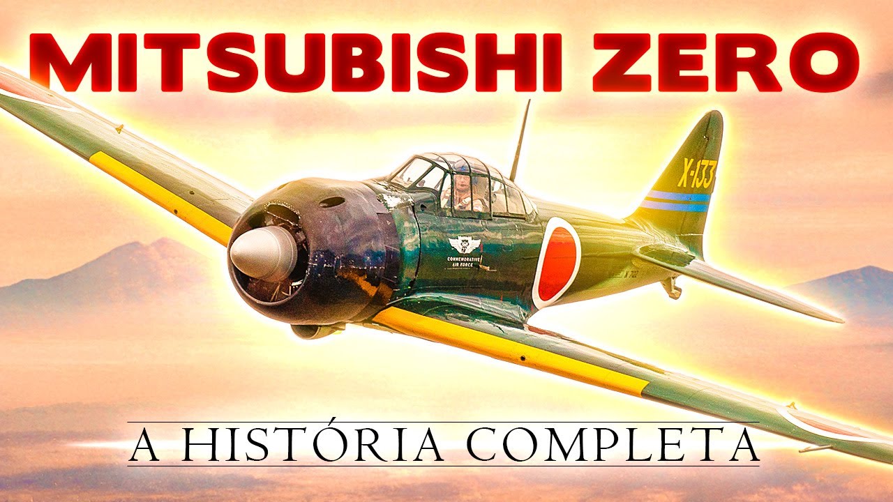 MITSUBISHI ZERO: a história completa do lendário caça japonês - YouTube