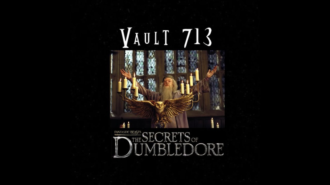 Vault 713 The Secrets of Dumbledore - YouTube