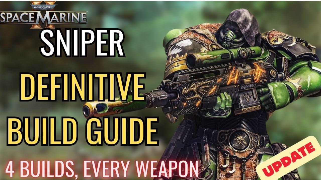 Space Marine 2 Sniper BUILD GUIDE | Warhammer 40,000: Space Marine 2 ...