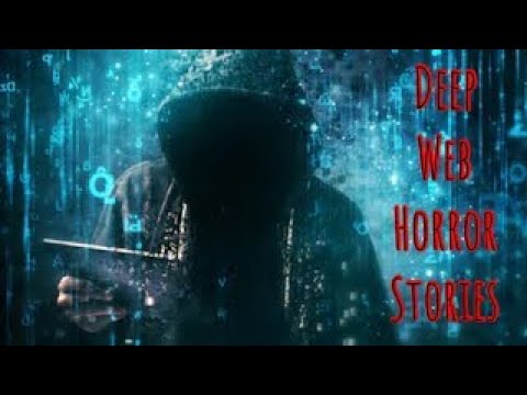 10 True Scary Deep web Stories Compilation - YouTube