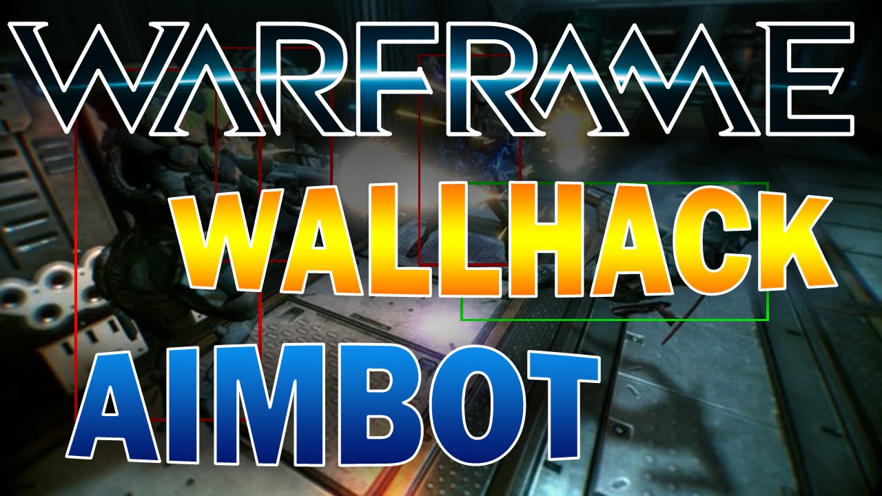 FR WARFRAME - AIMBOT - ESP - WALLHACK - YouTube
