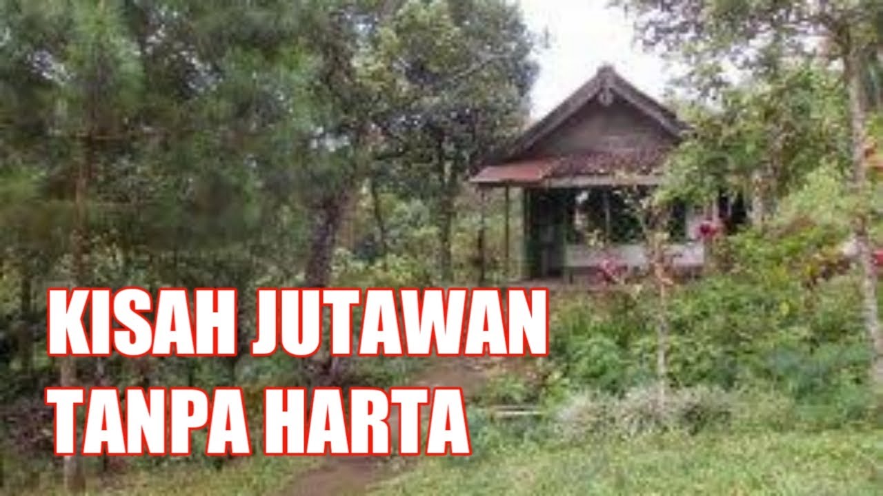 #Kisah inspiratif islam jutawan tanpa harta - YouTube