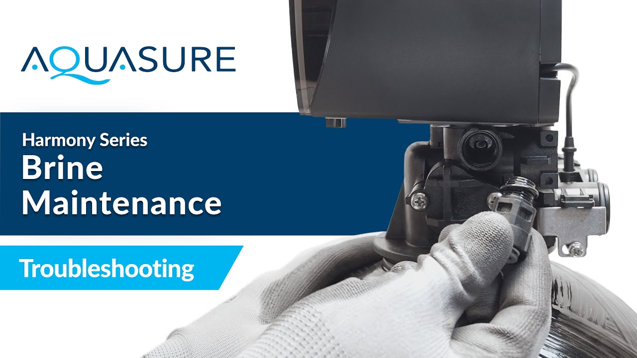 Aquasure Harmony Series Troubleshooting Guide | Brine Maintenance - YouTube