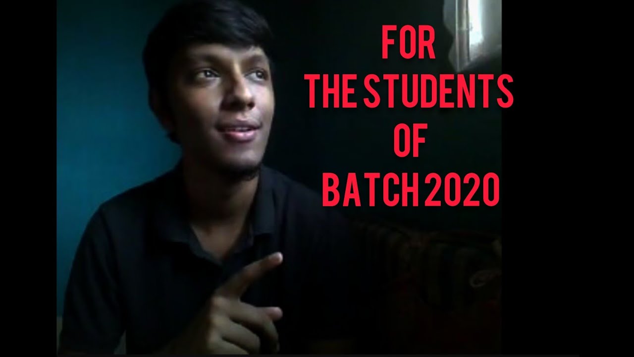FOR THE STUDENTS OF BATCH 2020 | Our eARTh matters - YouTube