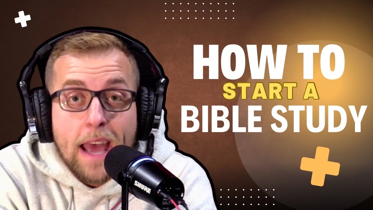 How to start a Bible study? - YouTube