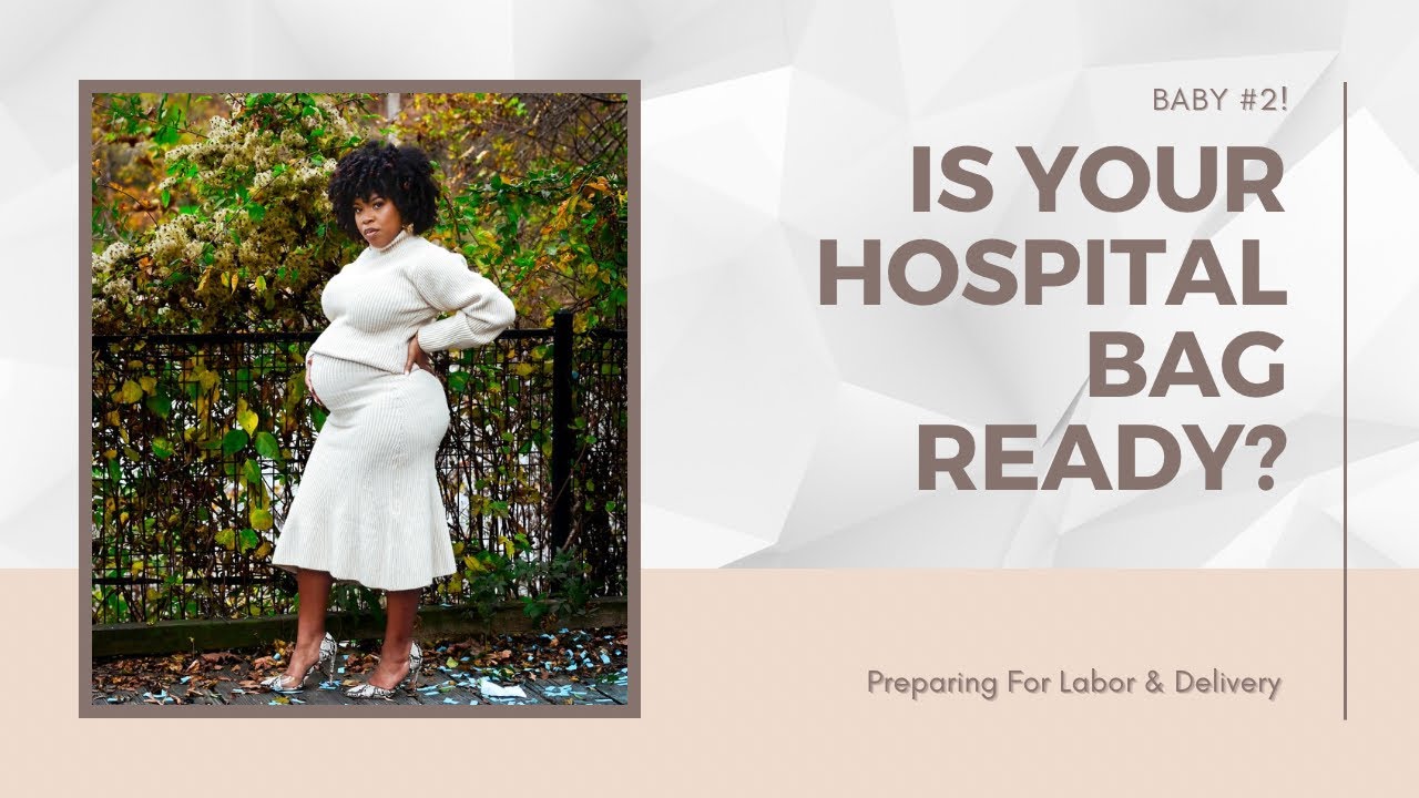 What's In My Hospital Bag For Baby #2!? VBAC Labor & Delivery ...