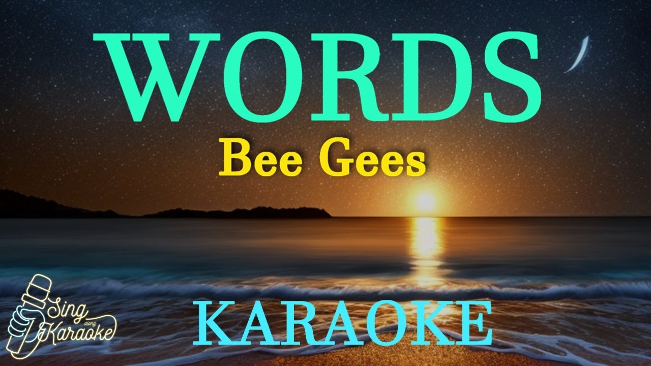 WORDS - BEE GEES KARAOKE - YouTube