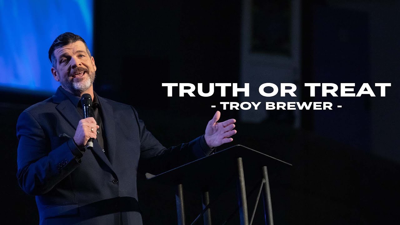Truth or Treat | Troy Brewer | OpenDoor Church - YouTube