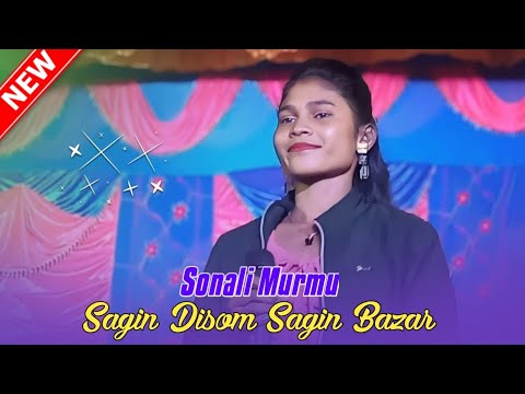 Sagin Disom Sagin Bazar || Sonali Murmu || New Santali Program Video Song 2024 || Romantic Song ...