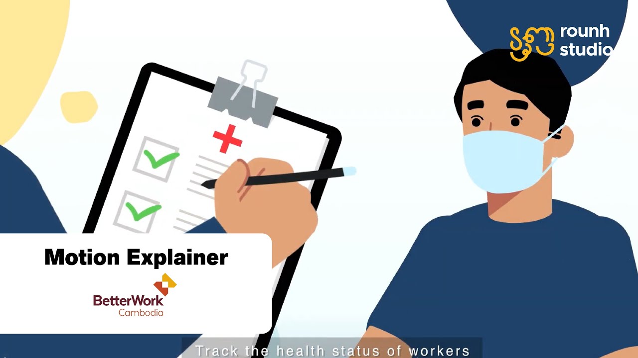 Motion Explainer Video 06 - COVID-19 Control Measures at Work | Better Works Cambodia | ROUNH ...