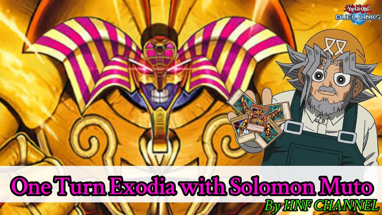 One turn Exodia with Solomon Muto(Yu-Gi-Oh Duel links) - YouTube