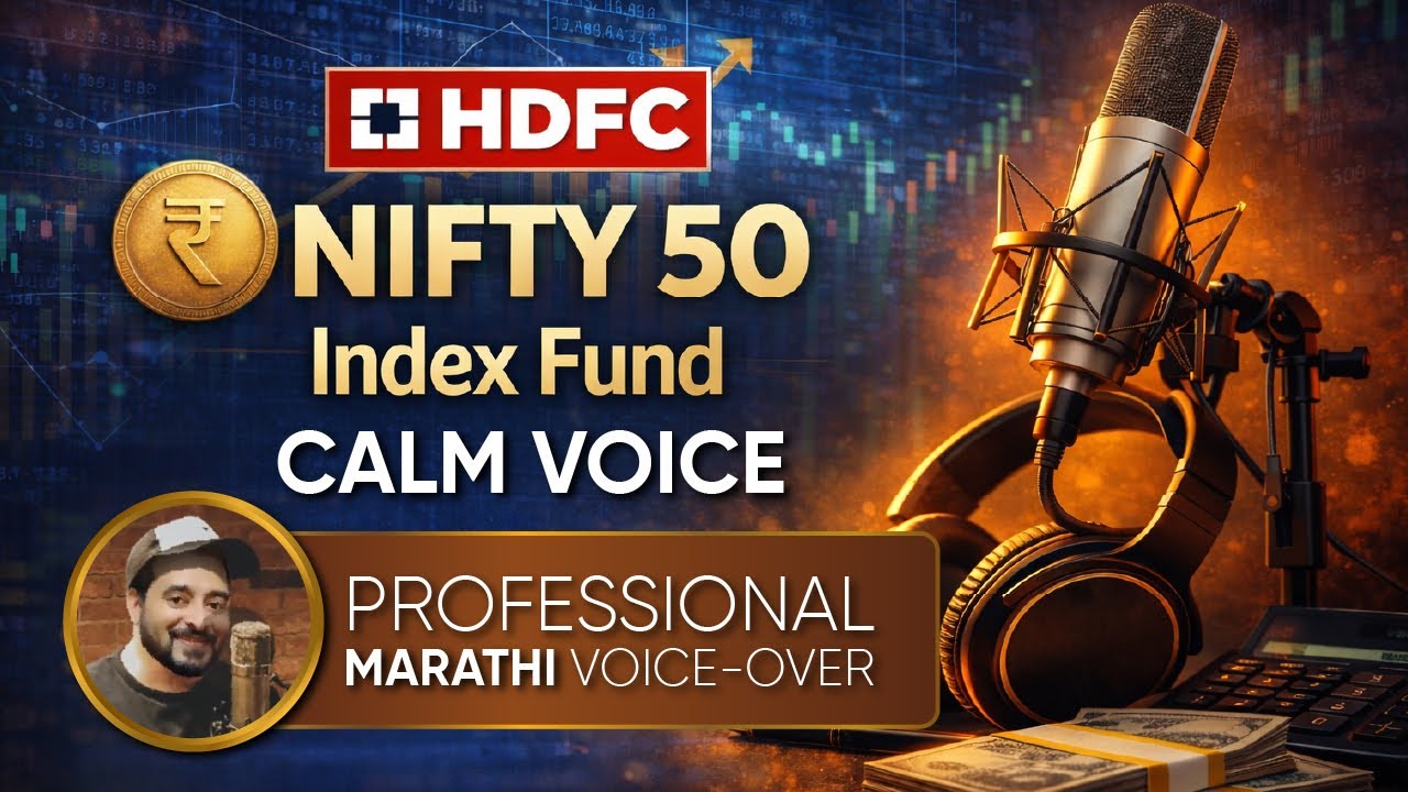 Marathi Deep Voiceover Sample | Finance & Investment Explainer | HDFC ...