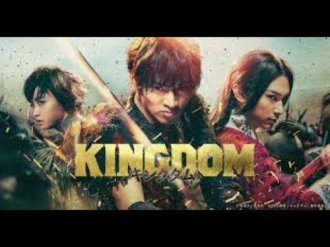KINGDOM-Japanese(2019) /live-action film adaptation of a manga series/Preview