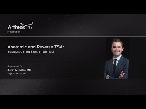 Anatomic and Reverse TSA: Traditional, Short Stem, or Stemless - YouTube