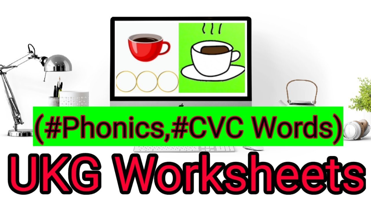 UKG English Worksheets #phonics #spelling #segmenting #cvcwords - YouTube