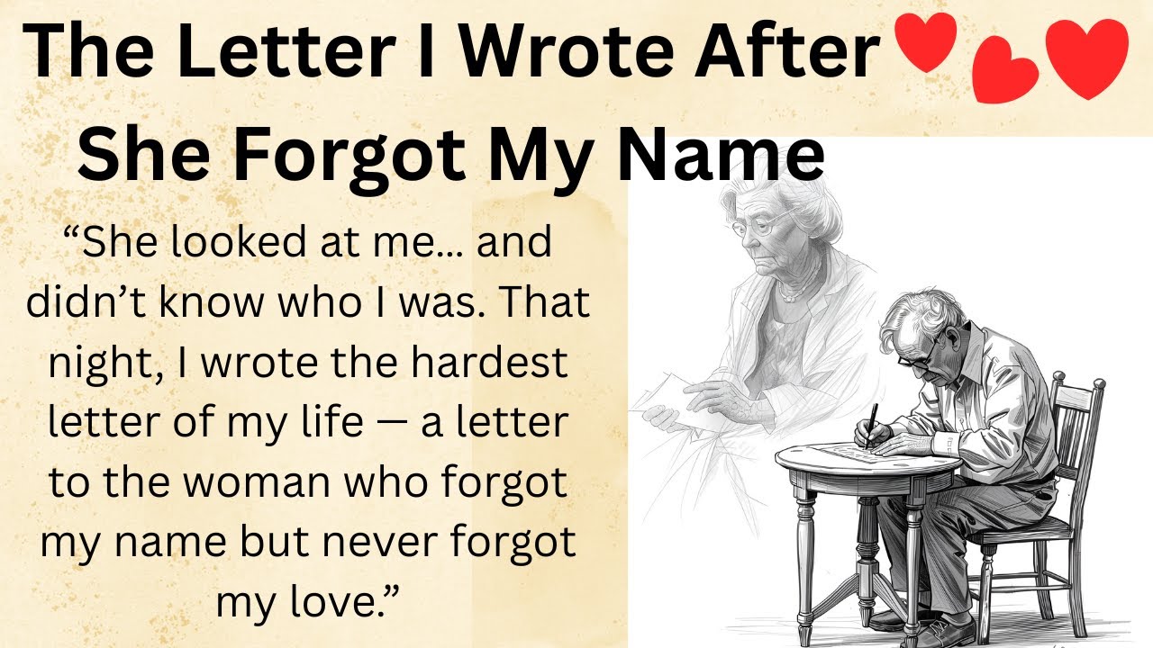 The Letter I Wrote After She Forgot My Name - YouTube