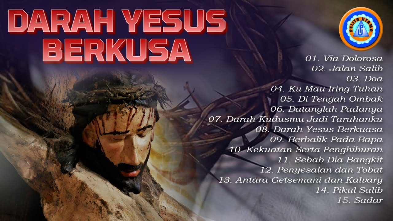 Darah Yesus Berkuasa || Lagu Rohani || Lagu - lagu rohani untuk ...
