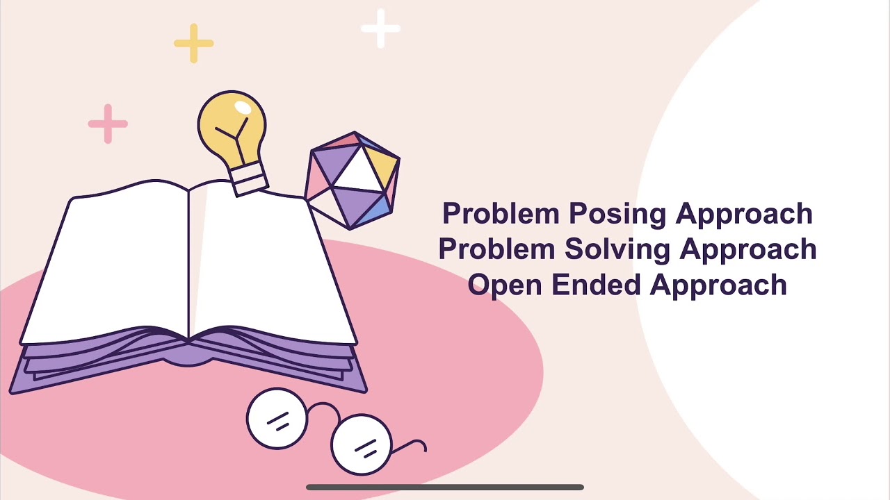 Problem Posing Approach - YouTube