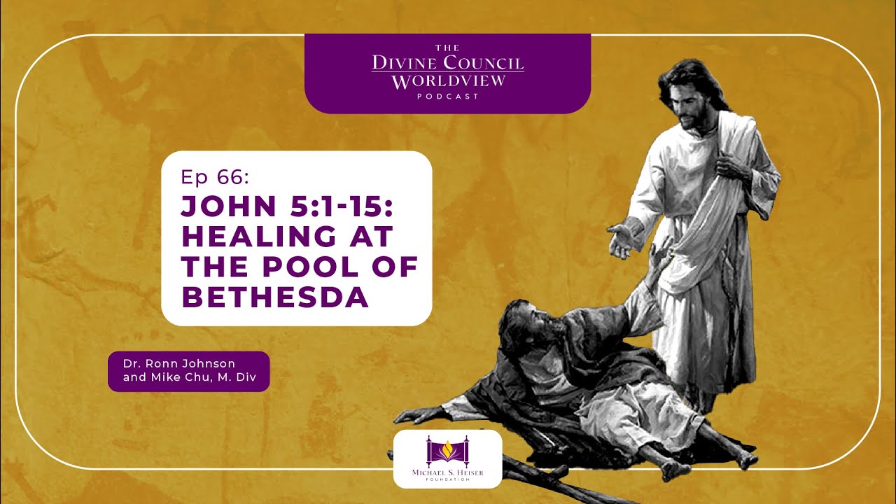 EP066: John 5:1-15: Healing at the Pool of Bethesda | The Divine ...