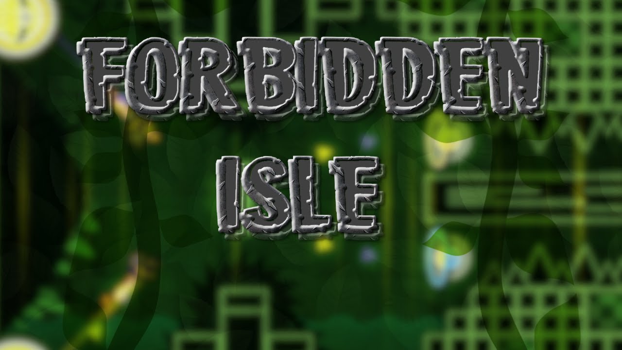 Geometry Dash | "Forbidden Isle" [Extreme Demon] By Sillow - YouTube