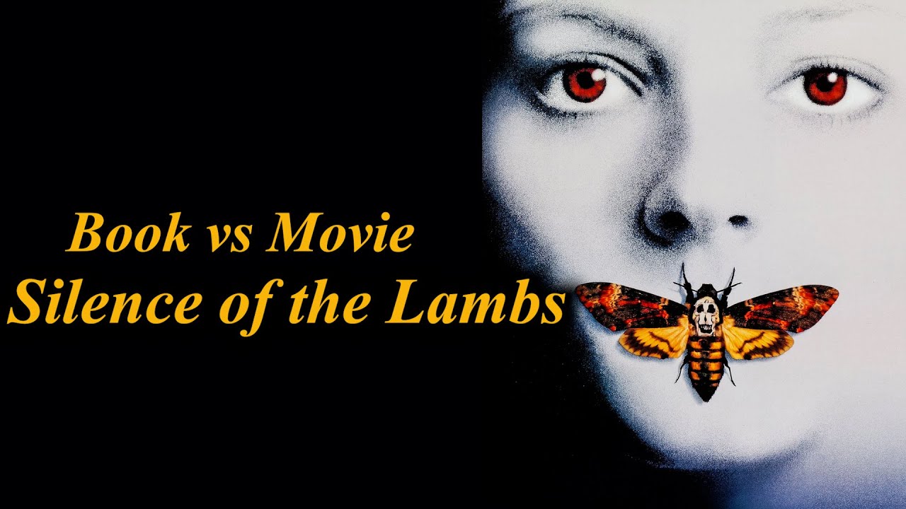 Silence Of The Lambs Book (1988) vs Movie (1991) - YouTube