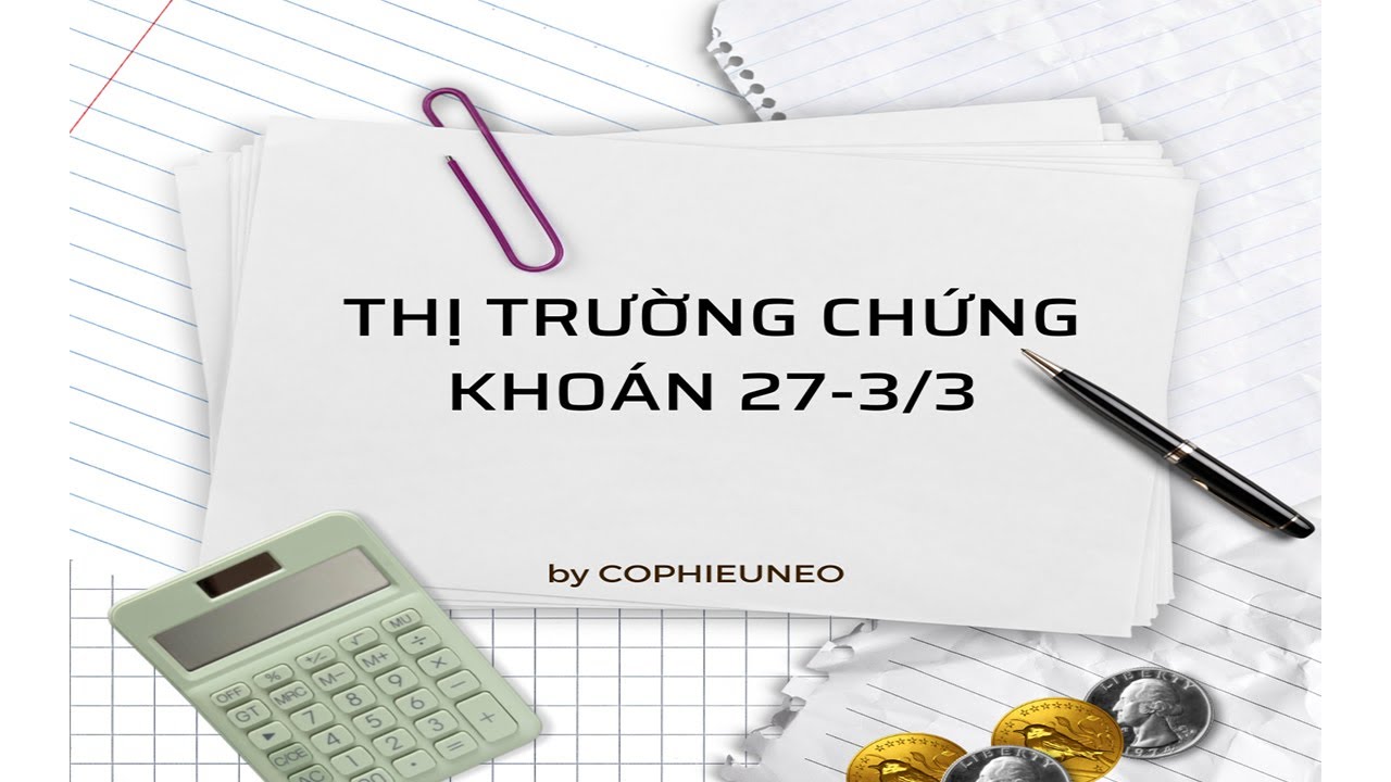 Nhận định thị trường chứng khoán | Cổ phiếu tuần tới 27-3/3. - YouTube