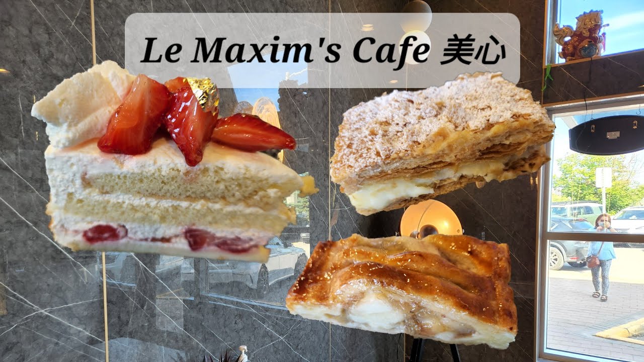 Dessert at Le Maxim's Cafe 美心 in Markham, Ontario - YouTube