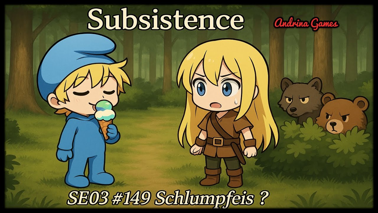 Subsistence SE03 #149 Schlumpfeis ? [Deutsch german Gameplay] - YouTube