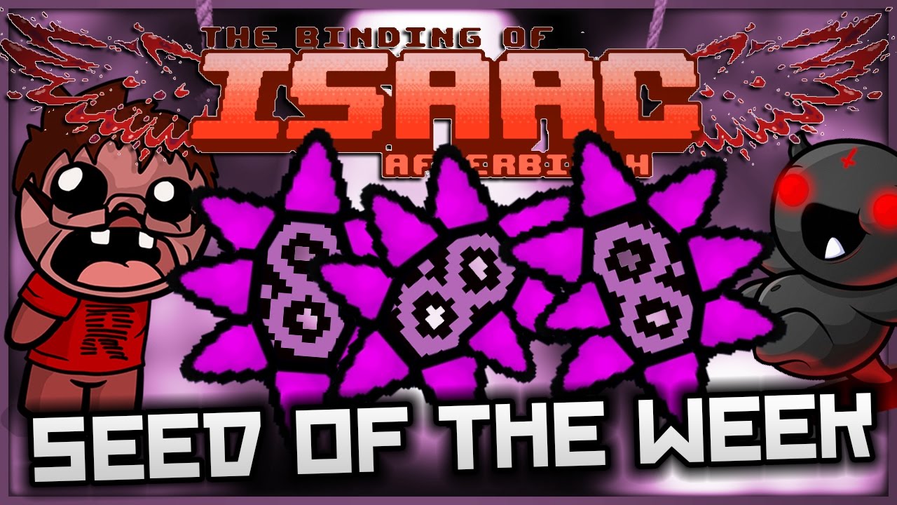 The Binding of Isaac: Afterbirth - Seed of the Week: SEA OF INFINITE ...