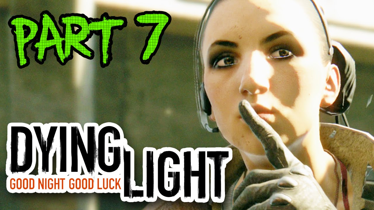 DYING LIGHT Gameplay Walkthrough Part 7 (PS4) - SCARY SCHOOL - YouTube