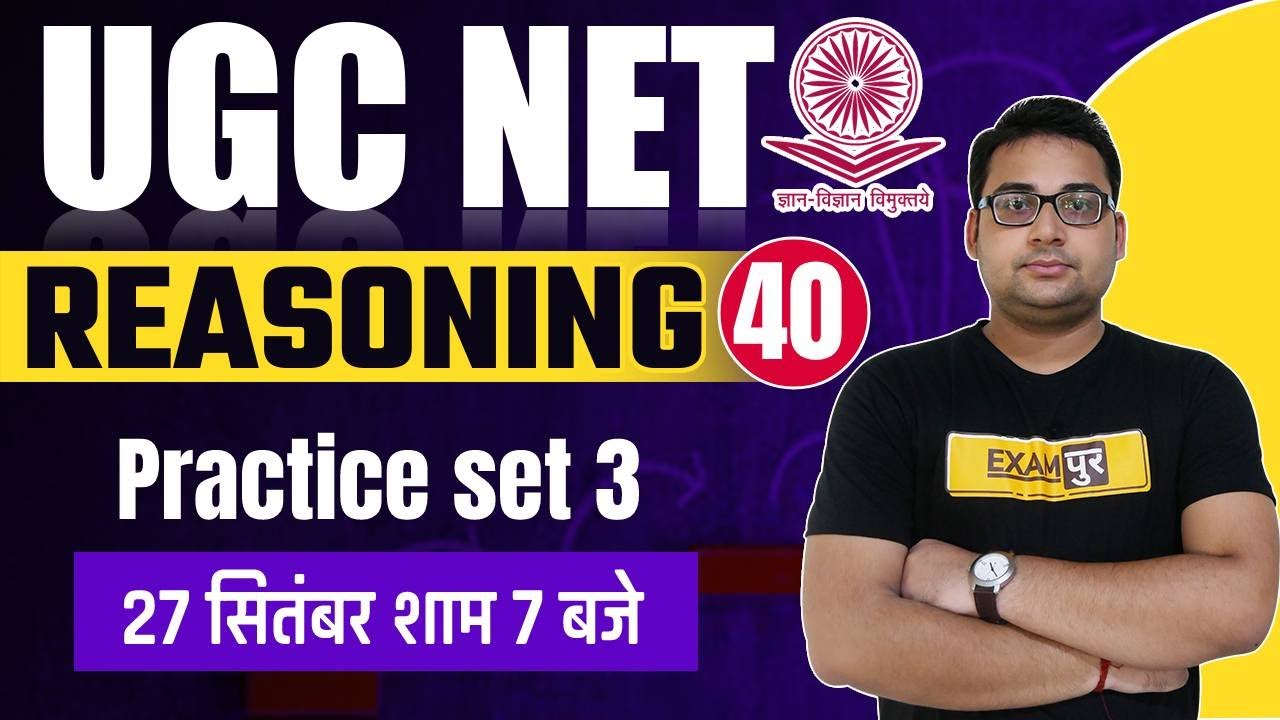 UGC NET 2021 | Reasoning Exampur | Practice set 3 | Sandeep Sir | 40 ...