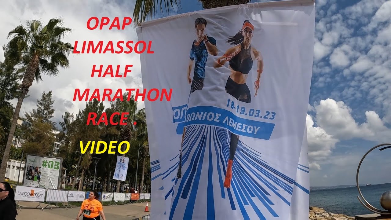 OPAP LIMASSOL HALF MARATHON RACE . - YouTube